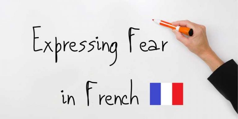 French sentences for beginners: Expressing fear - Frenchlanguagebasics 🇫🇷